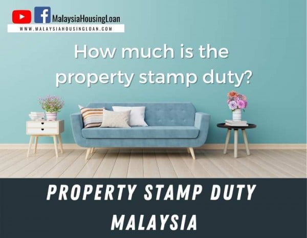 PROPERTY STAMP DUTY MALAYSIA - Malaysia Housing Loan